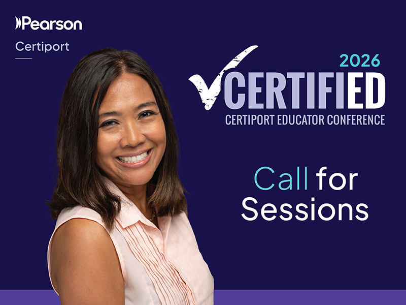CERTIFIED 2026: Call for sessions now open :: Certiport Blog :: Certiport